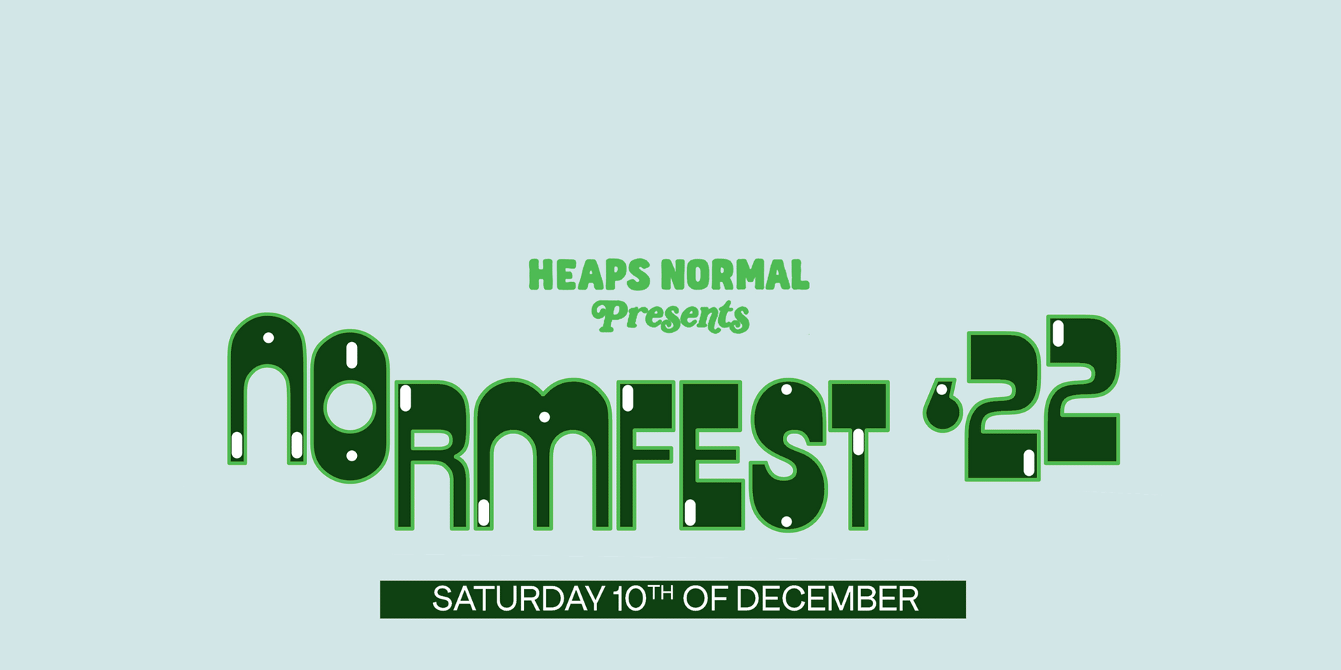 Heaps Normal Normfest 2022